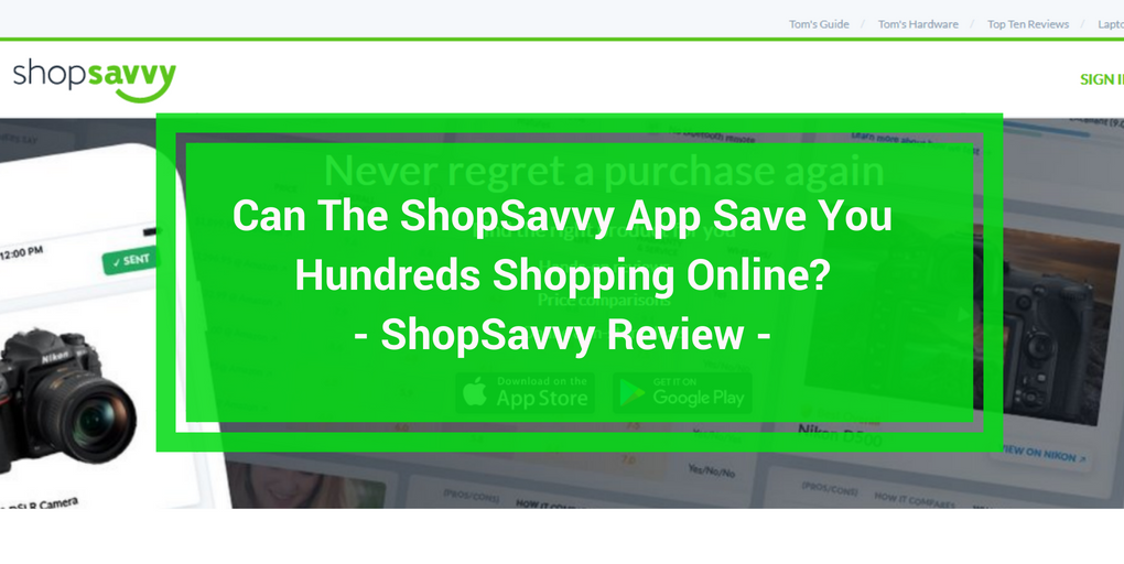 ShopSavvy Review: Is It A Legit App or Scam? | More Real Reviews